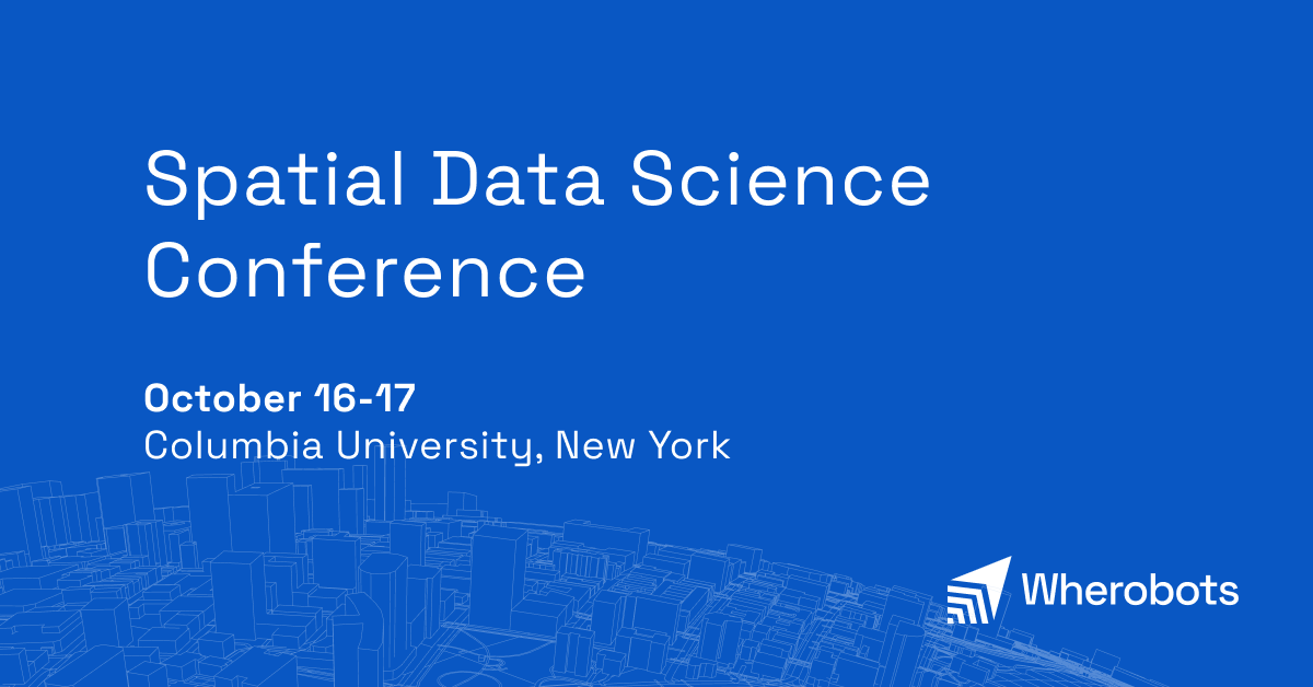 Wherobots at the Spatial Data Science Conference
